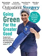 March 2020 Issue | Outpatient Surgery Magazine