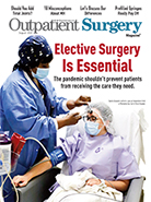 August 2020 Issue | Outpatient Surgery Magazine