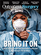December 2020 Issue | Outpatient Surgery Magazine