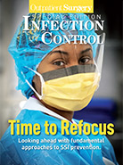 May 2021 - Infection Control | Outpatient Surgery Magazine