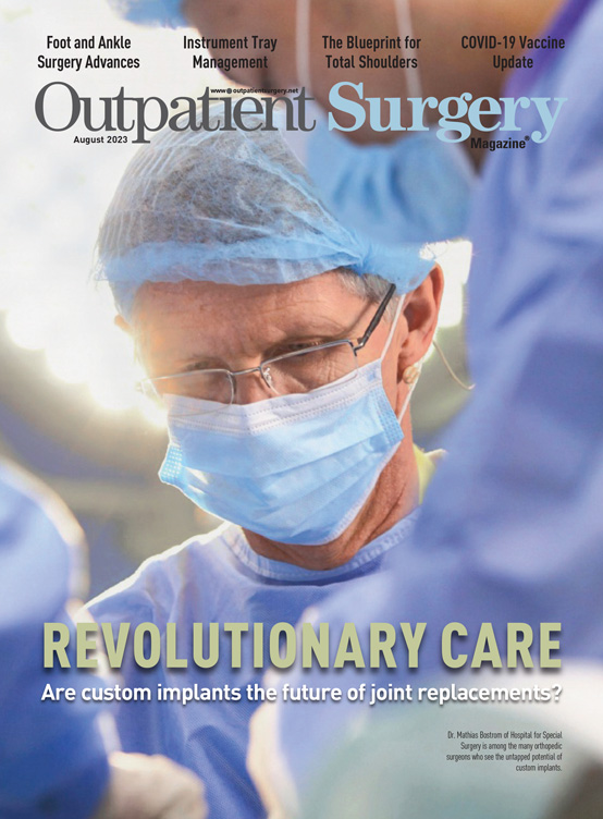 August 2023 Issue | Outpatient Surgery Magazine