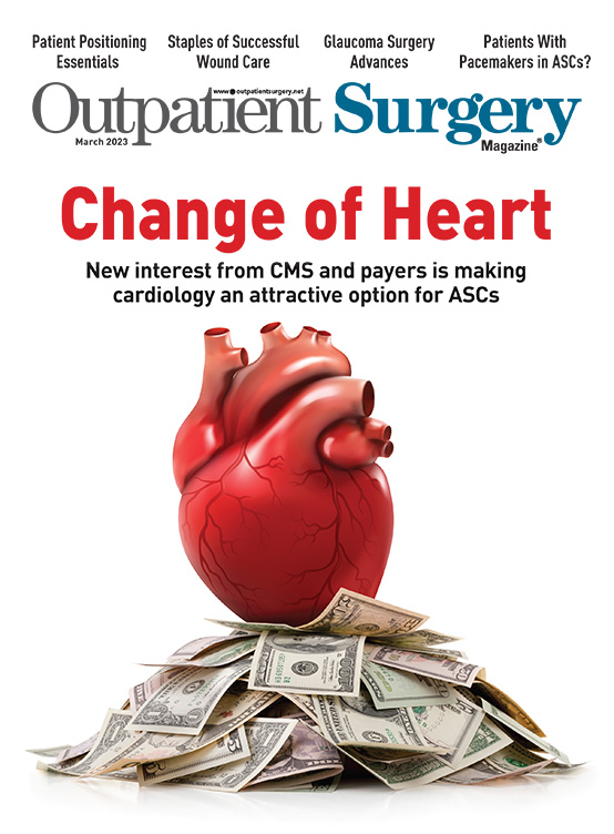 March 2023 Issue | Outpatient Surgery Magazine